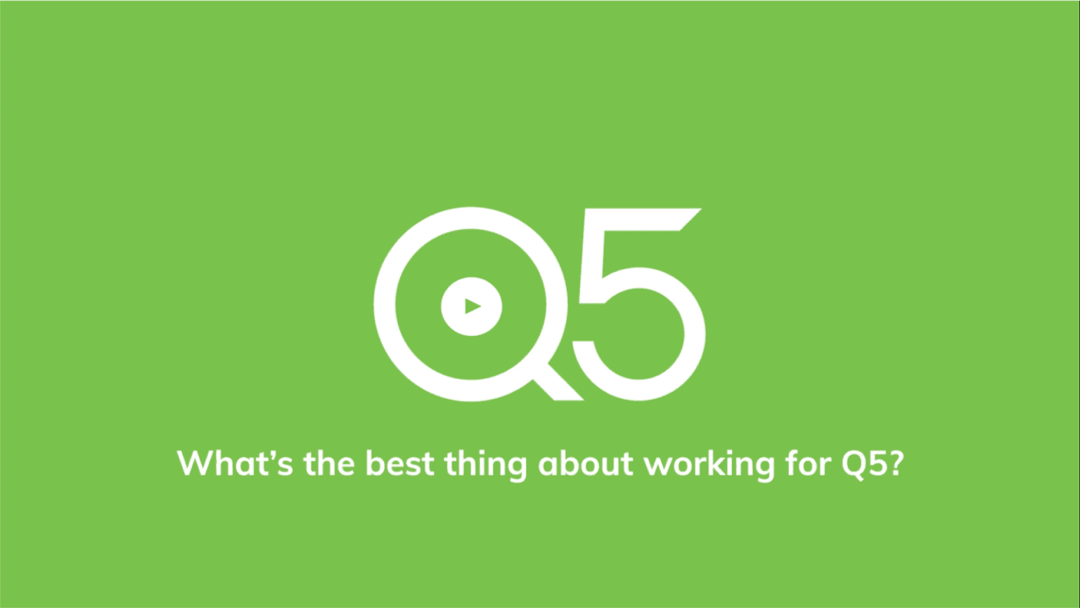 Q5 Careers | Join Q5 | Q5 Jobs | Q5 Partners