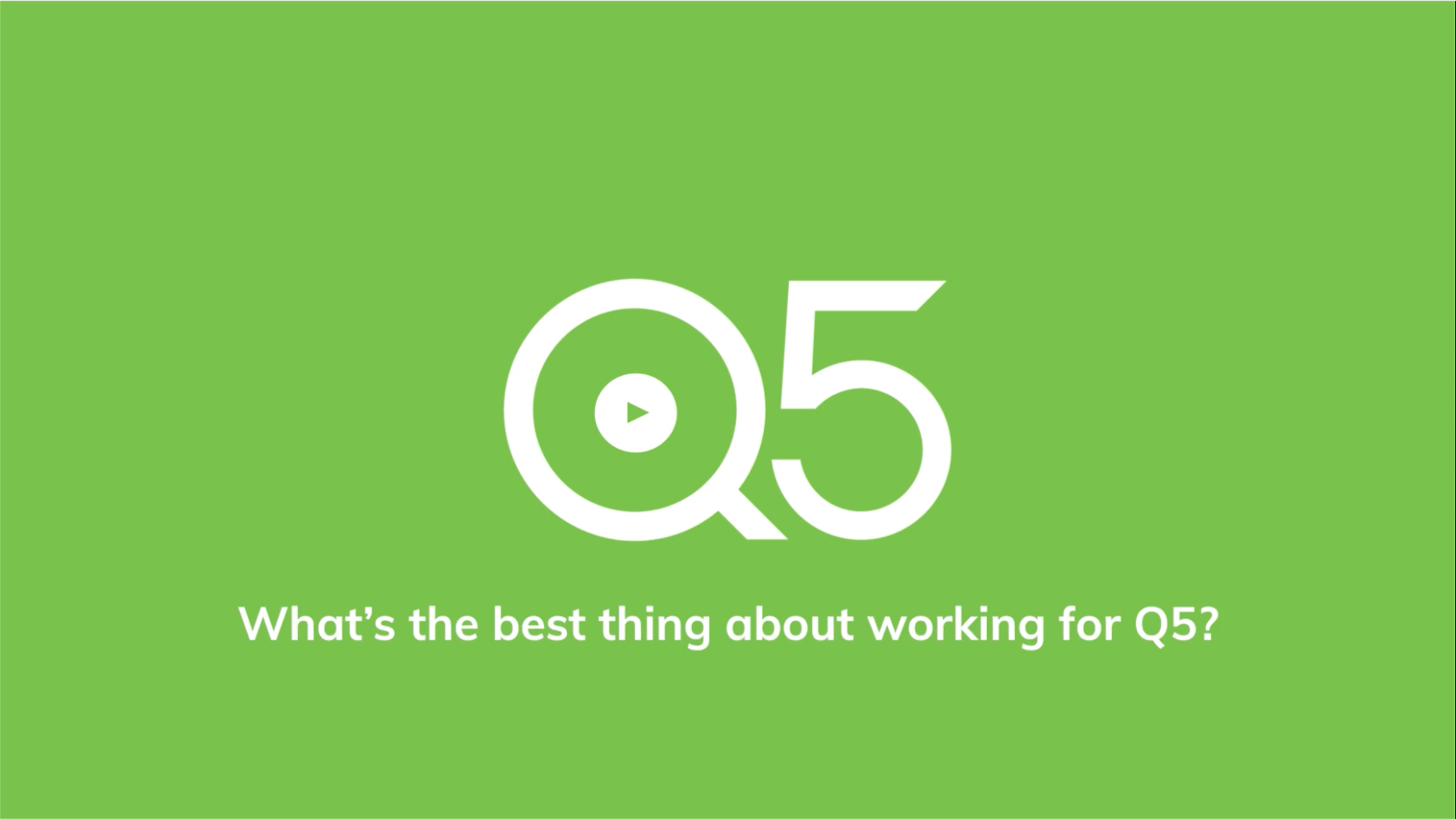 Q5 Careers | Join Q5 | Q5 Jobs | Q5 Partners